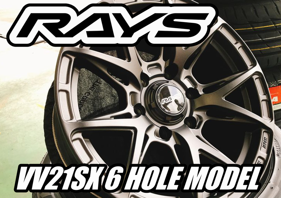 NEWモデル誕生！RAYS VV21SX 6 HOLE ！！ | 店舗おススメ情報 | タイヤ館 宮崎（宮崎県）